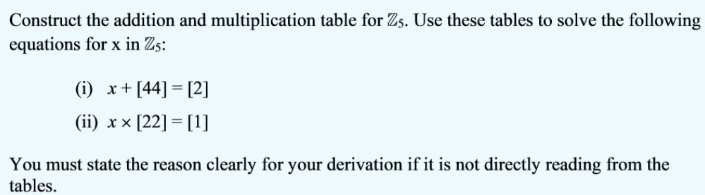 Solved Construct the addition and multiplication table for | Chegg.com