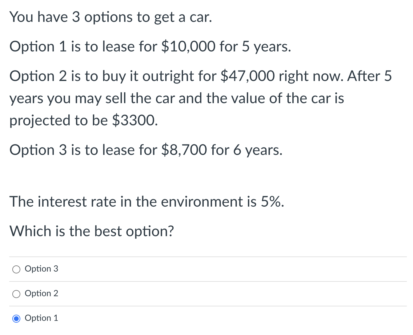 You have 3 ﻿options to get a car.Option 1 ﻿is to | Chegg.com