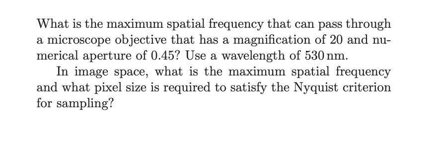 Solved What is the maximum spatial frequency that can pass | Chegg.com