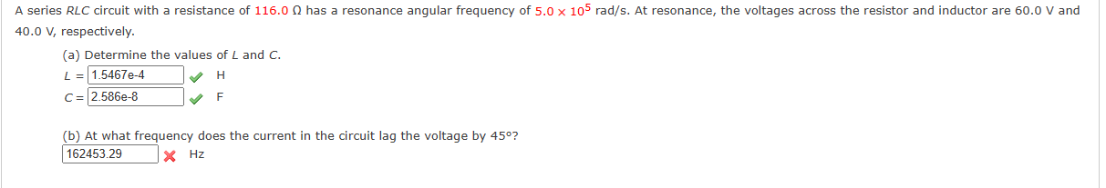 Solved 40.0 V, respectively. (a) Determine the values of L | Chegg.com