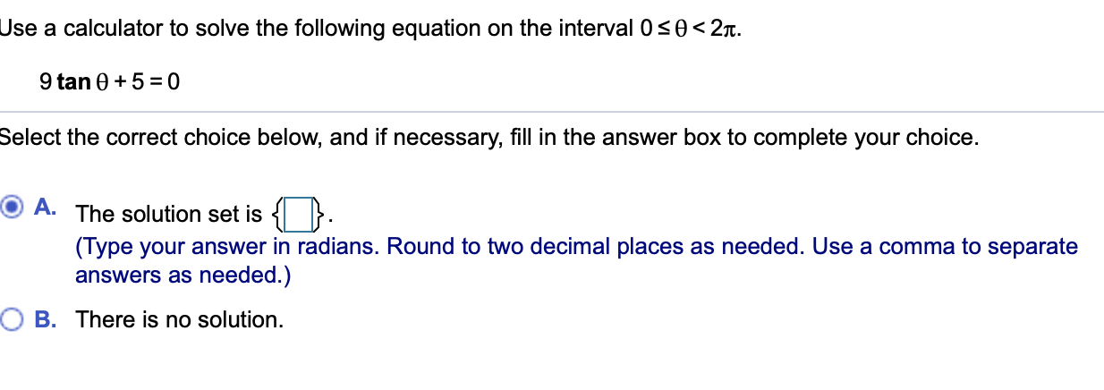 Solved Use a calculator to solve the following equation on | Chegg.com
