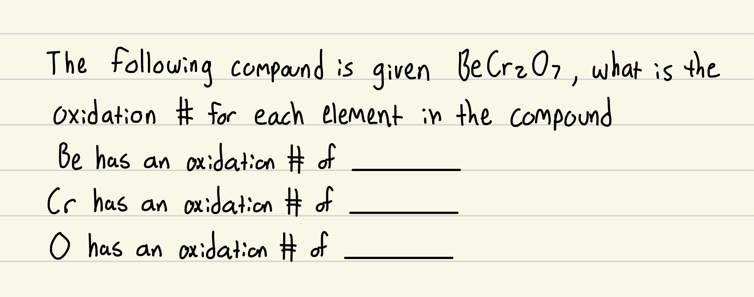 Solved The following compound is given BeCr2O7, what is the | Chegg.com