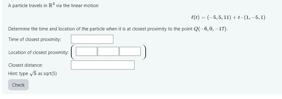 Solved A particle travels in R3 ﻿via the linear | Chegg.com