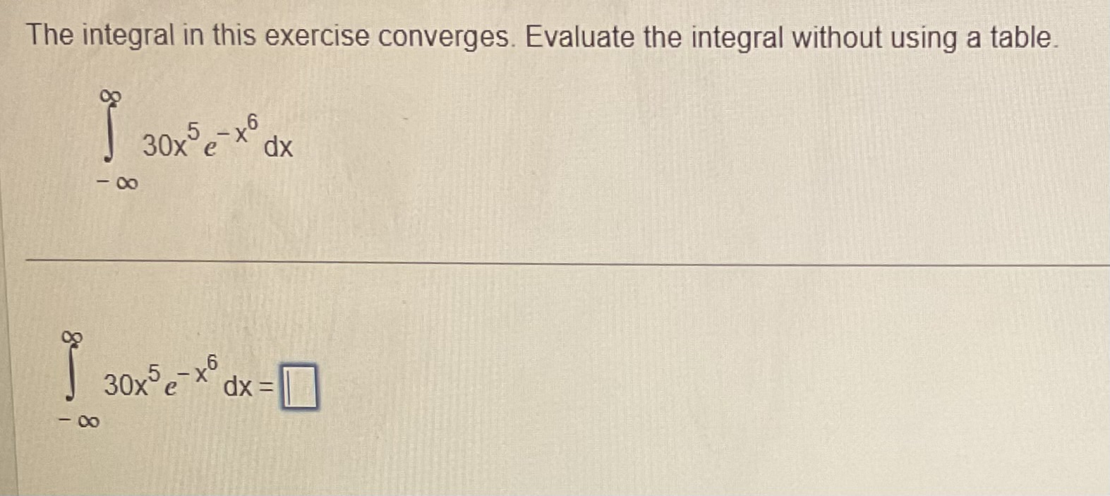 Solved The integral in this exercise converges. Evaluate the | Chegg.com
