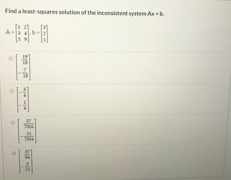 Solved Find a least-squares solution of the inconsistent | Chegg.com