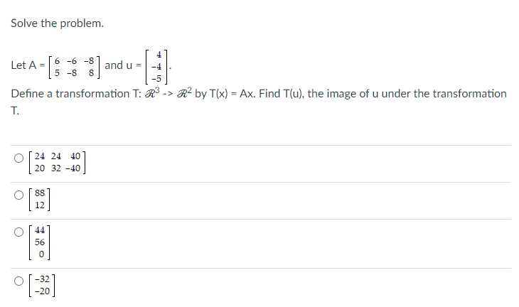 Solved Solve the problem. 6 -8 Let A -(5 * *) and af u a | Chegg.com