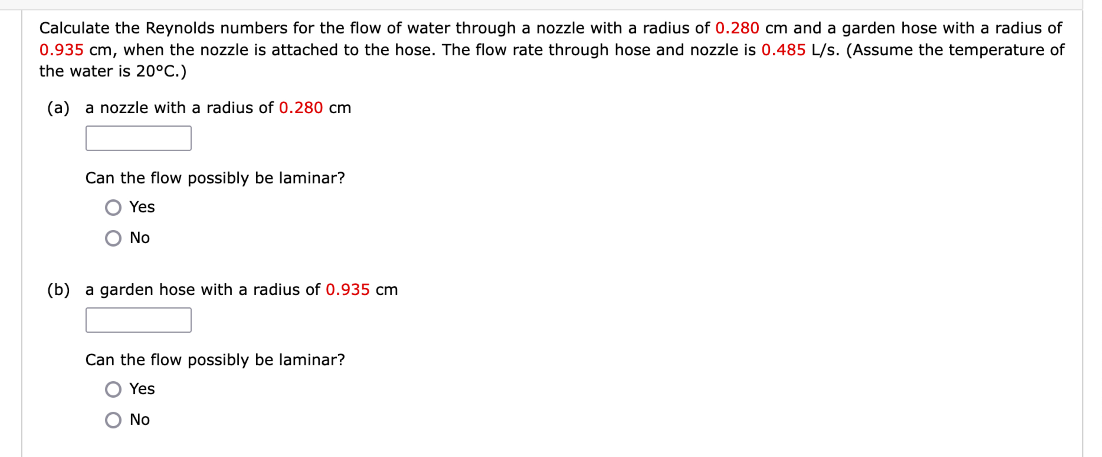 Solved Calculate the Reynolds numbers for the flow of water | Chegg.com