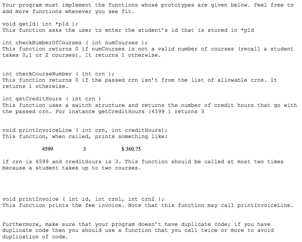 Solved Your program must implement the functions whose | Chegg.com