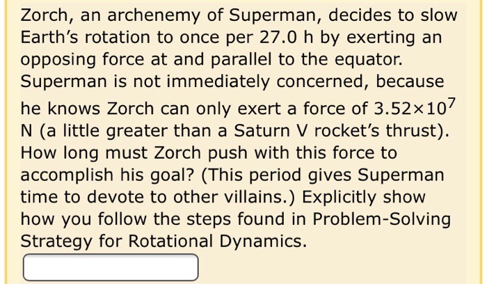 Solved Zorch, an archenemy of Superman, decides to slow | Chegg.com