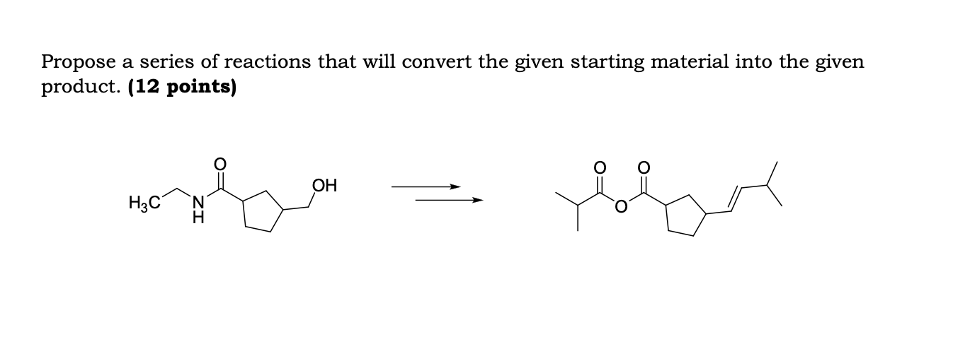 Solved Propose a series of reactions that will convert the | Chegg.com