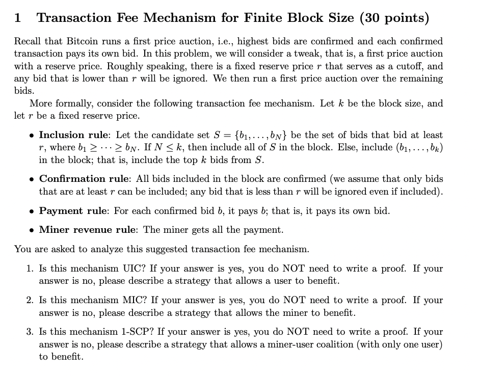 1 Transaction Fee Mechanism for Finite Block Size (30 | Chegg.com