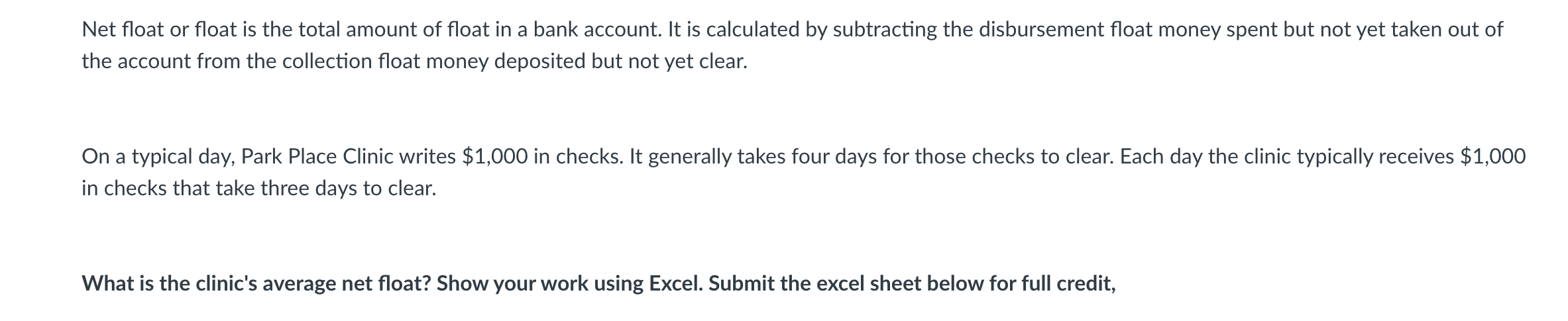 Solved Net float or float is the total amount of float in a | Chegg.com