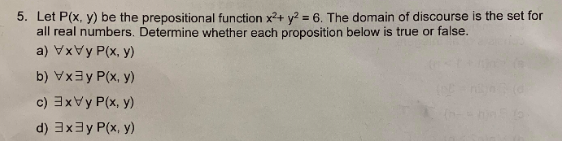 Solved 5. Let P(x, y) be the prepositional function x2+ y2 | Chegg.com