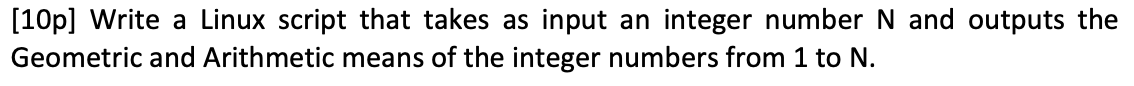 Solved [10p] Write a Linux script that takes as input an | Chegg.com