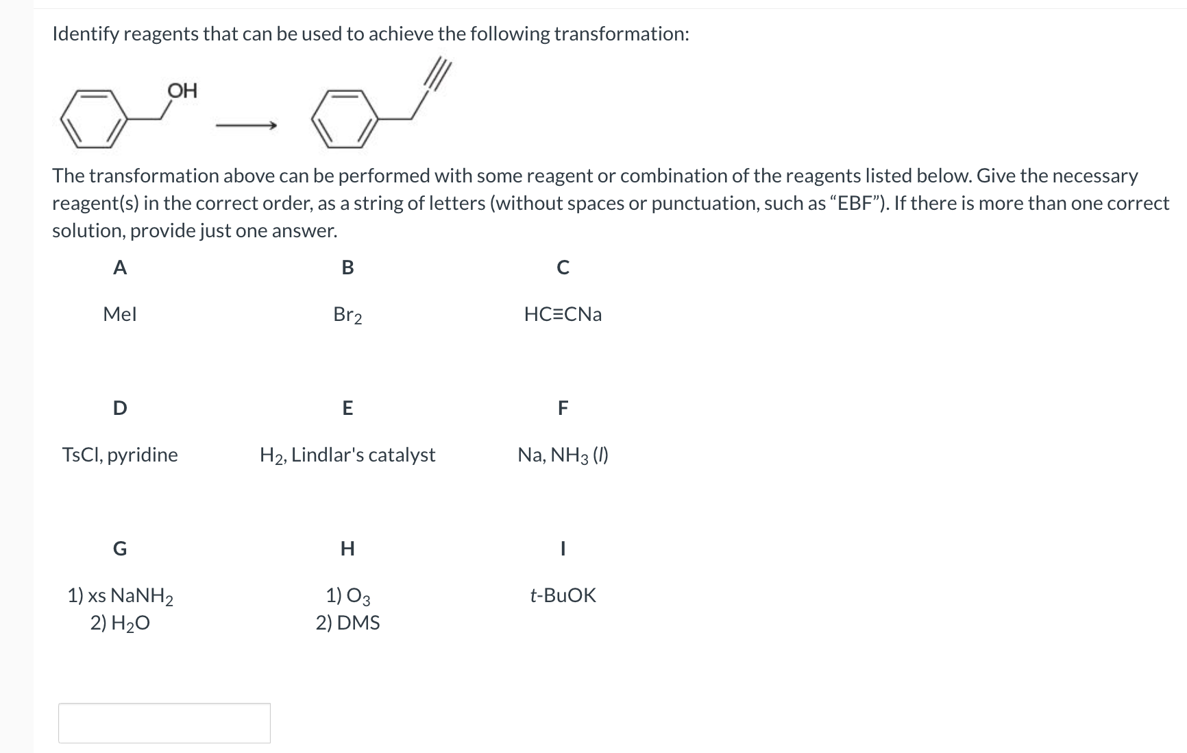 Solved Identify reagents that can be used to achieve the | Chegg.com