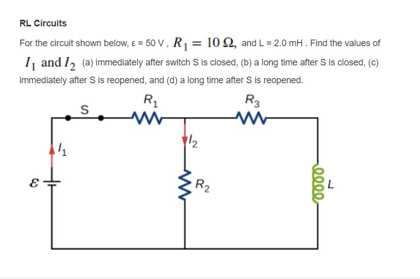 Solved RL Circuits For the circuit shown below, ε 50 v , R, | Chegg.com