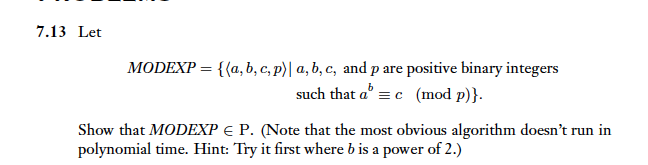 Solved 7.13 Let MODEXP={ a,b,c,p ∣a,b,c, and p are positive | Chegg.com