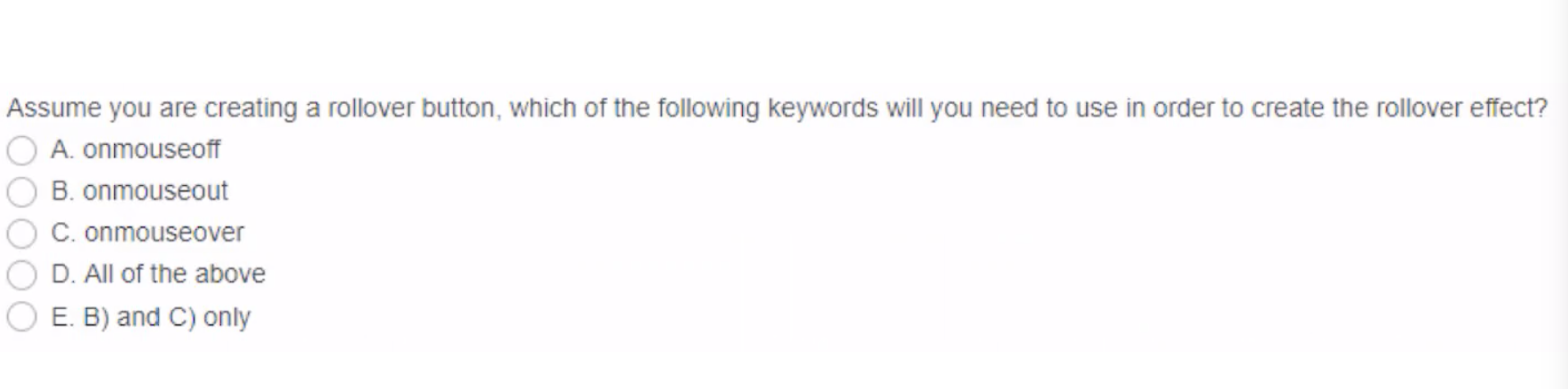 Solved Assume you are creating a rollover button, which of | Chegg.com