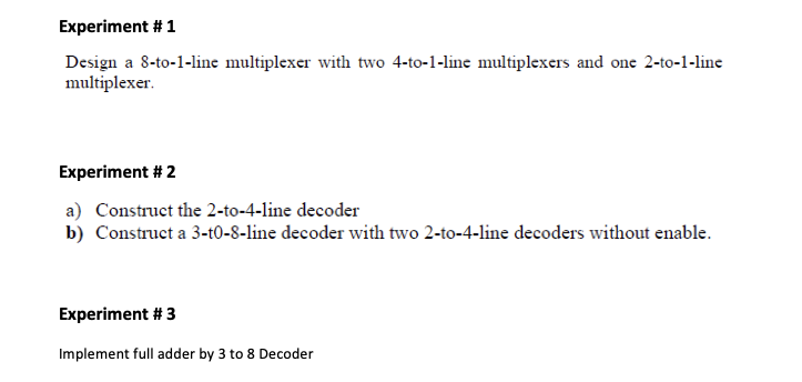 Solved Experiment #1 Design a 8-to-1-line multiplexer with | Chegg.com