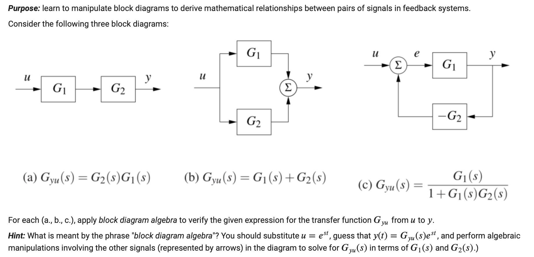 Purpose: learn to manipulate block diagrams to derive | Chegg.com