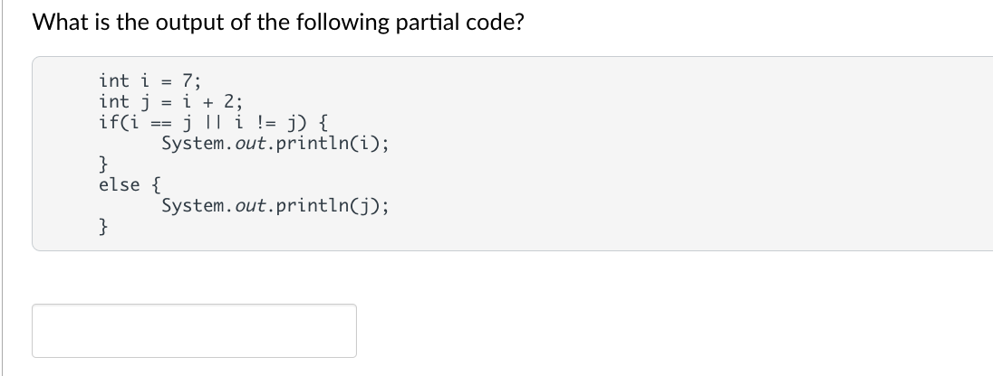 Solved What is the output of the following partial code? == | Chegg.com