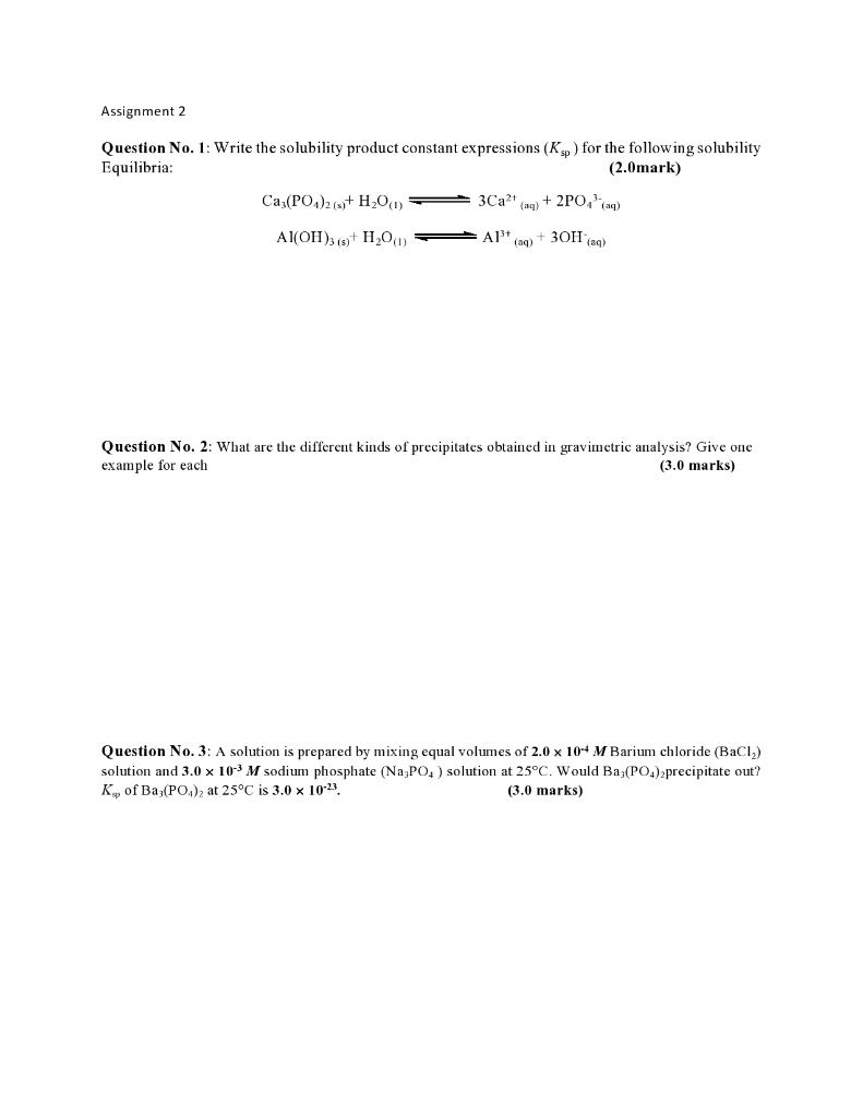 Solved Assignment 2 Question No. 1: Write the solubility | Chegg.com