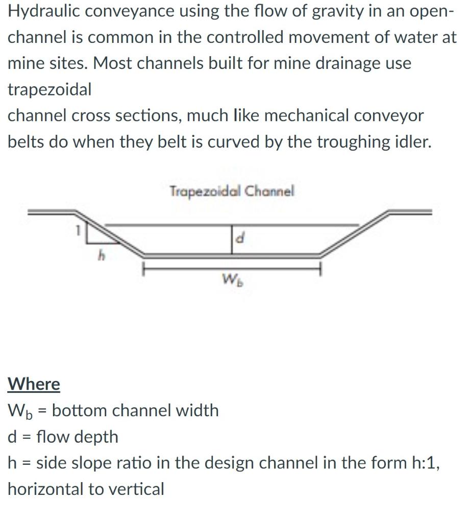 Solved Hydraulic conveyance using the flow of gravity in an | Chegg.com