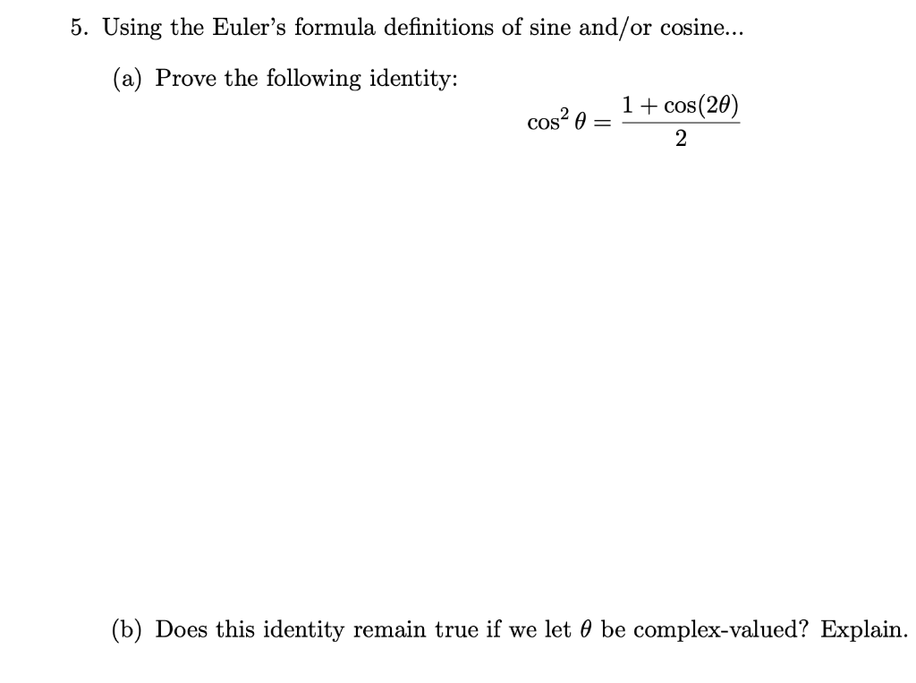 Solved 5. Using the Euler's formula definitions of sine | Chegg.com