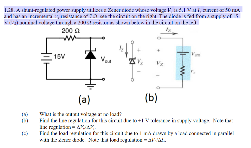 Solved 1.28. A shunt-regulated power supply utilizes a Zener | Chegg.com