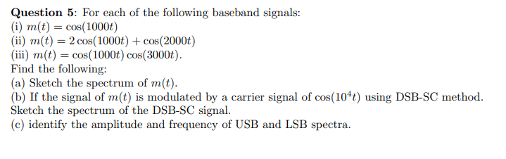 Solved Question 5: For each of the following baseband | Chegg.com