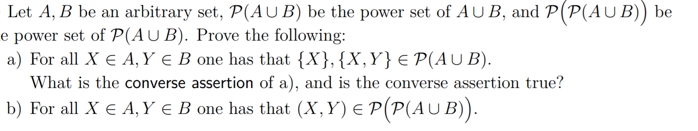 Let A, B be an arbitrary set, P(AUB) be the power set | Chegg.com