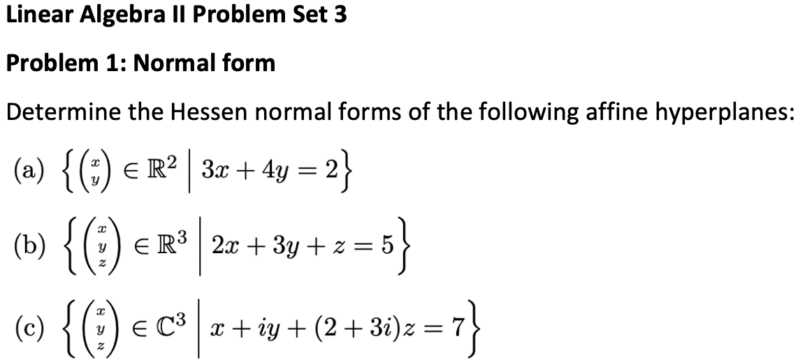 Solved Linear Algebra Il Problem Set 3 Problem 1: Normal | Chegg.com