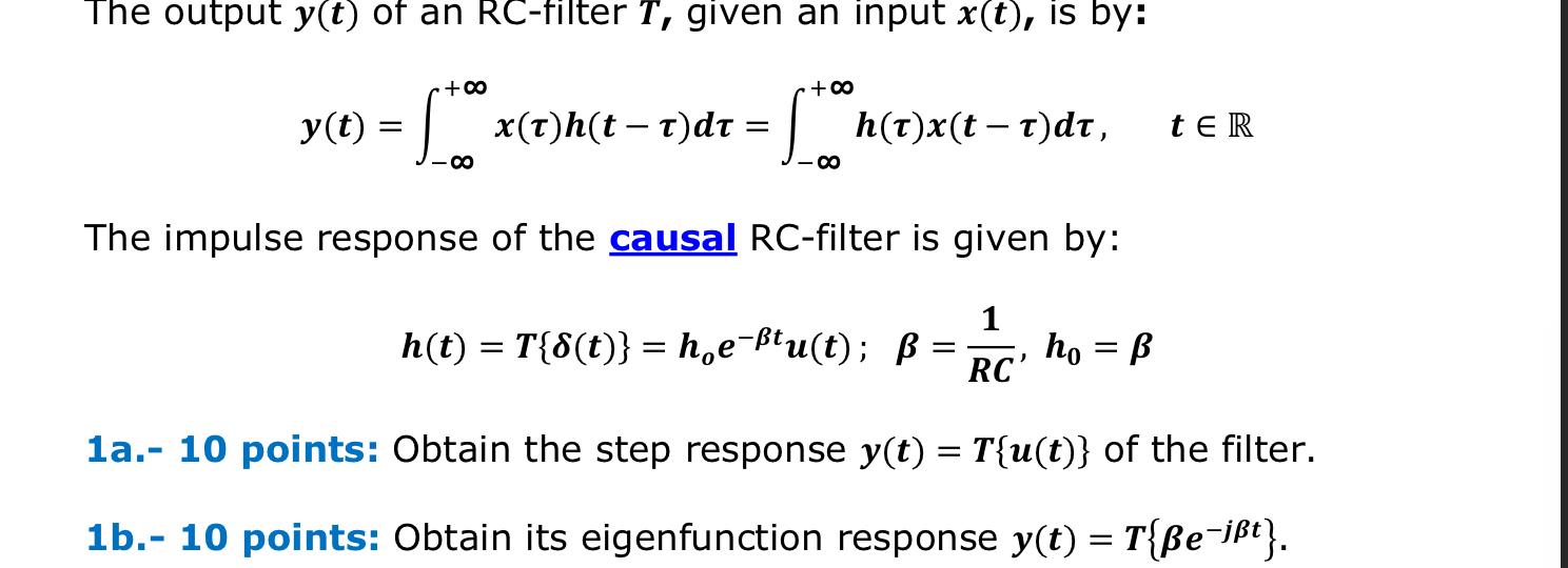 Solved The output 𝒚(𝒕) of an RC-filter 𝑻, given an input | Chegg.com