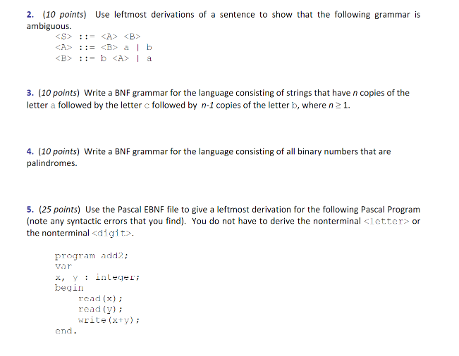 Solved 2. (10 points) Use leftmost derivations of a sentence | Chegg.com