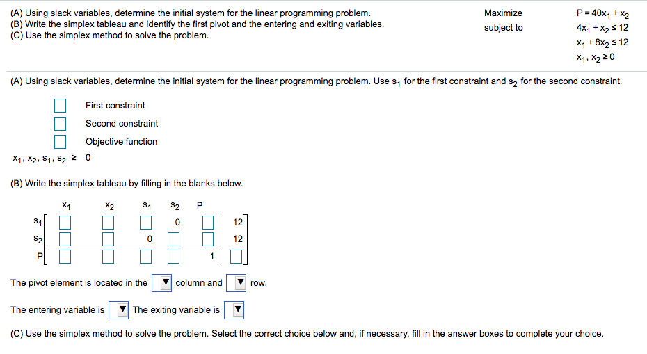 Solved (A) Using slack variables, determine the initial | Chegg.com