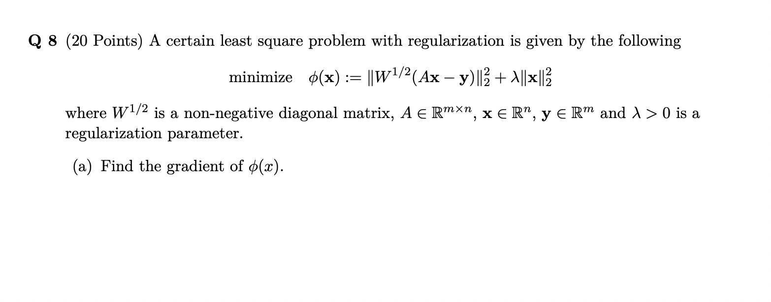 Q 8 (20 Points) A certain least square problem with | Chegg.com