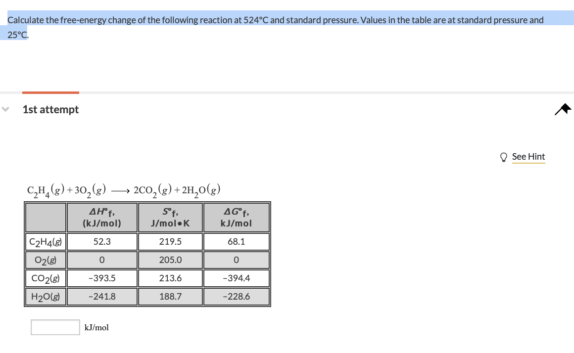 Calculate the free-energy change of the following | Chegg.com