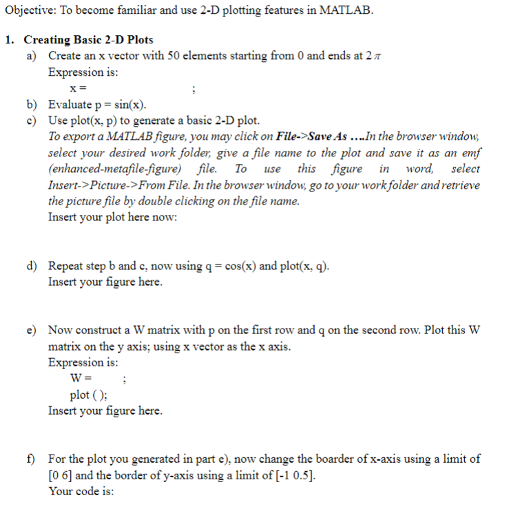 Solved Objective: To become familiar and use 2-D plotting | Chegg.com