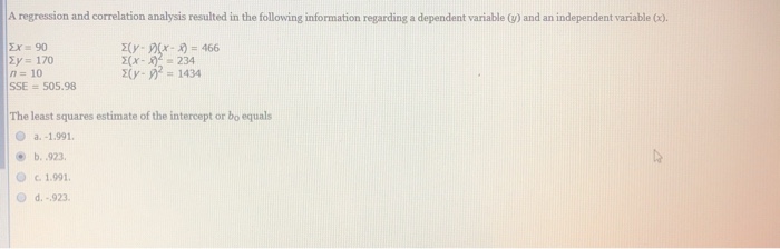 Solved A regression and correlation analysis resulted in the | Chegg.com
