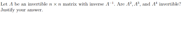 Solved Let Λ be an invertible n×n matrix with inverse Λ−1. | Chegg.com
