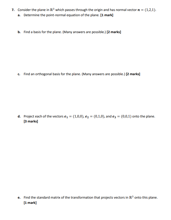 Solved 7. Consider the plane in R3 which passes through the | Chegg.com