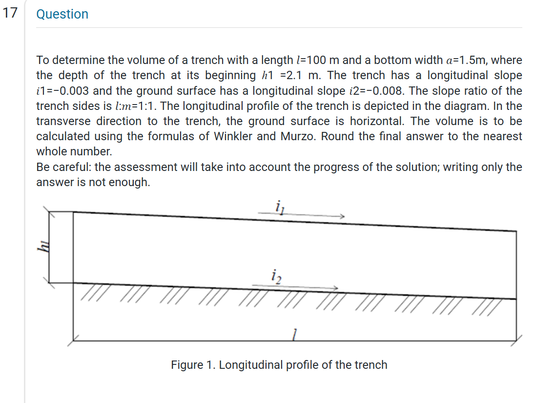 Solved To determine the volume of a trench with a length | Chegg.com
