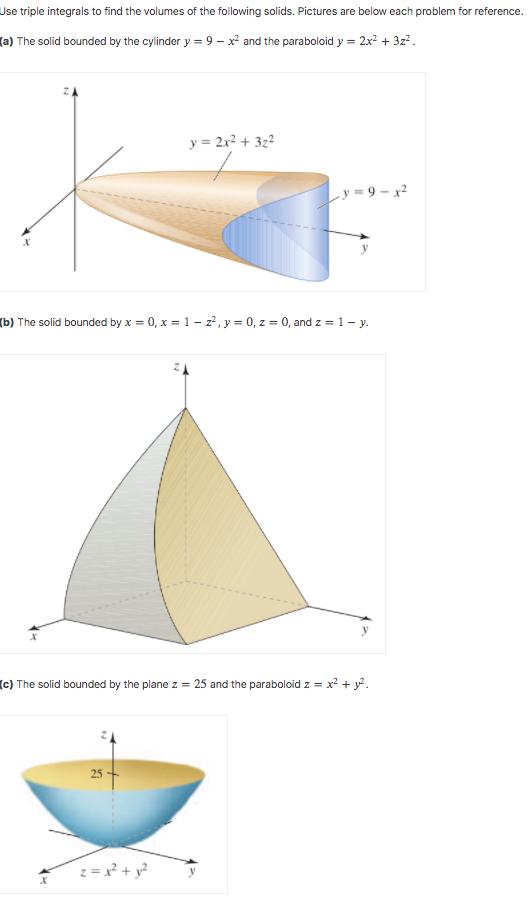 Solved Use triple integrals to find the volumes of the | Chegg.com