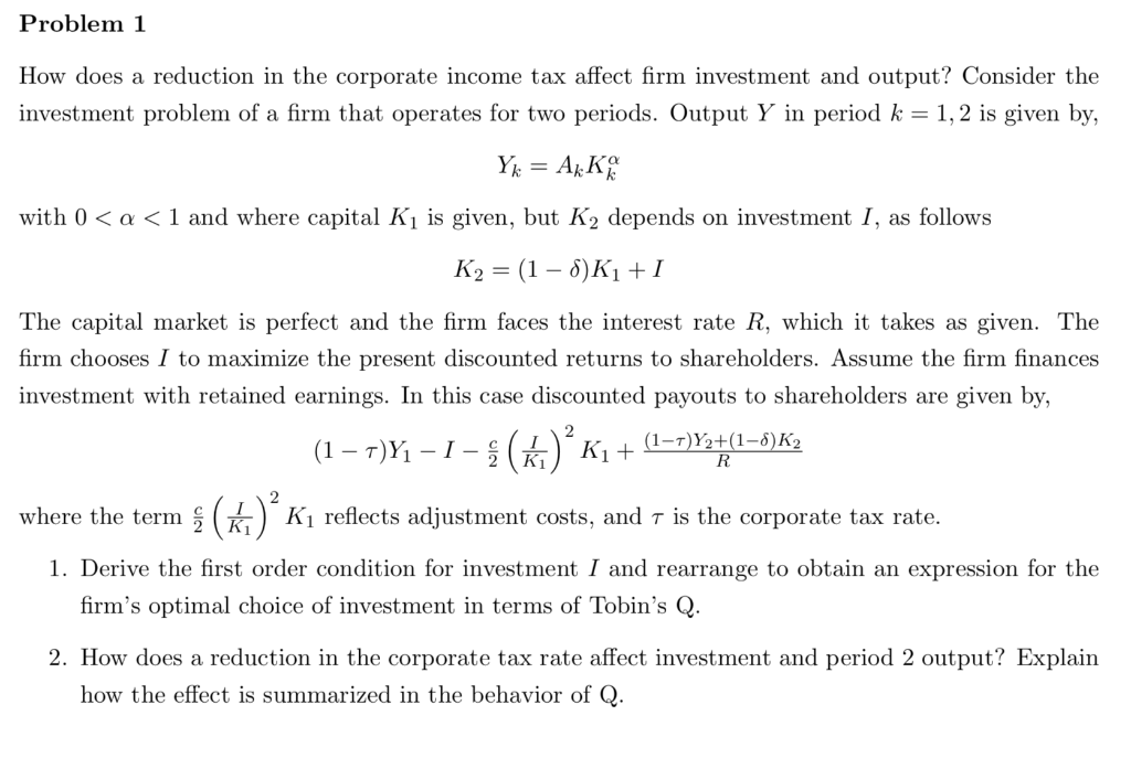 Problem1 How does a reduction in the corporate income | Chegg.com