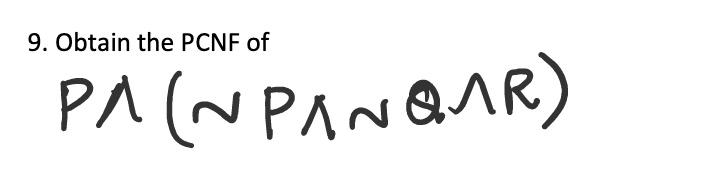 Solved 9. Obtain the PCNF of PAIN PANQMR) | Chegg.com