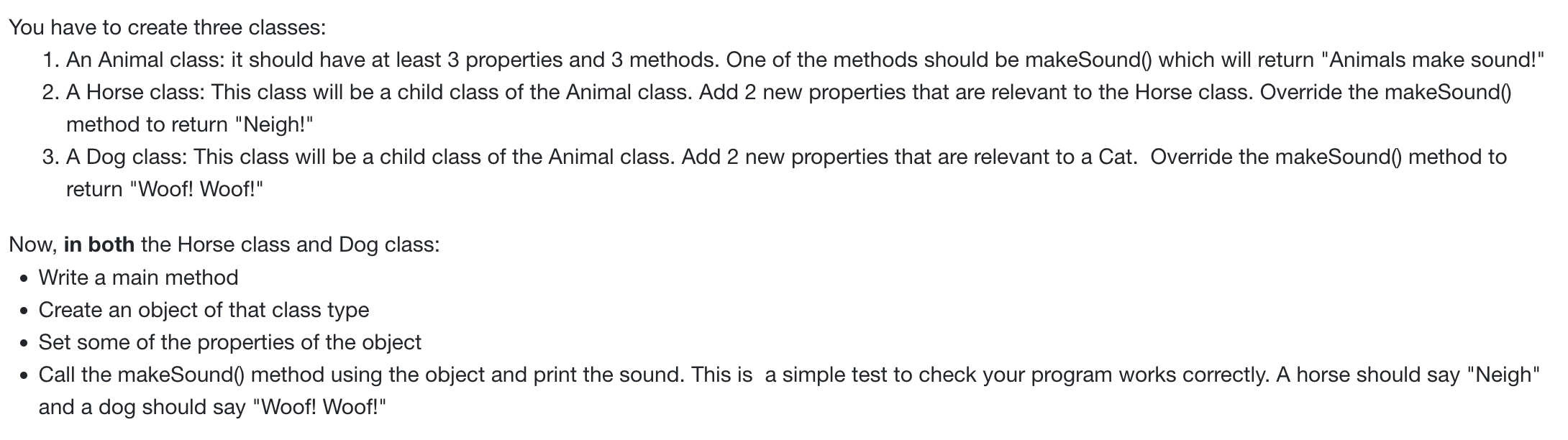 Solved a You have to create three classes: 1. An Animal | Chegg.com