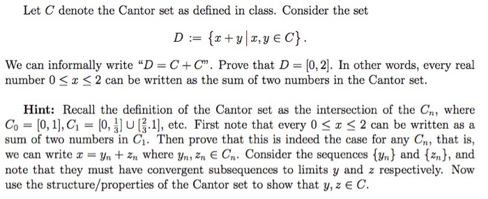 Solved Let C denote the Cantor set as defined in class. | Chegg.com