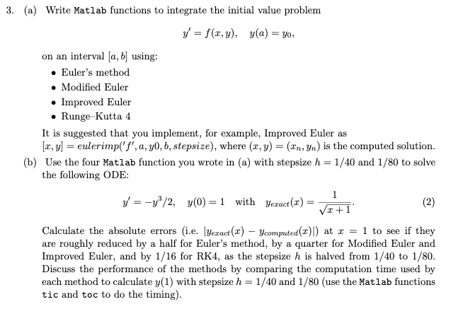 Solved 3. (a) Write Matlab functions to integrate the | Chegg.com