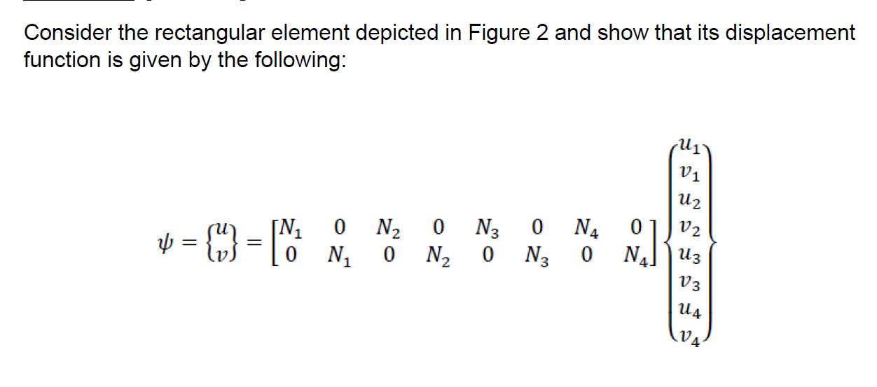 Solved Consider the rectangular element depicted in Figure 2 | Chegg.com