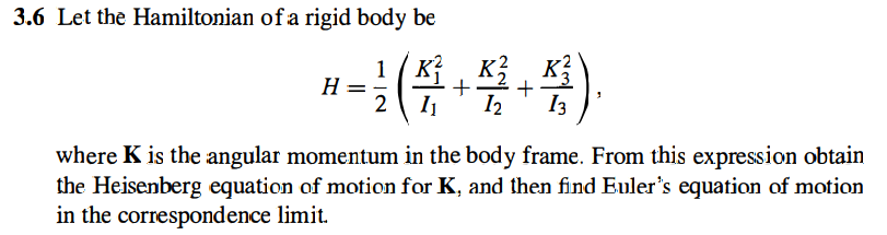 Solved 3.6 Let the Hamiltonian of a rigid body be | Chegg.com